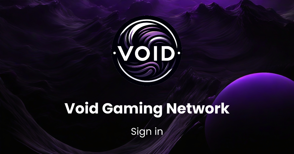 Sign in | Void Gaming Network